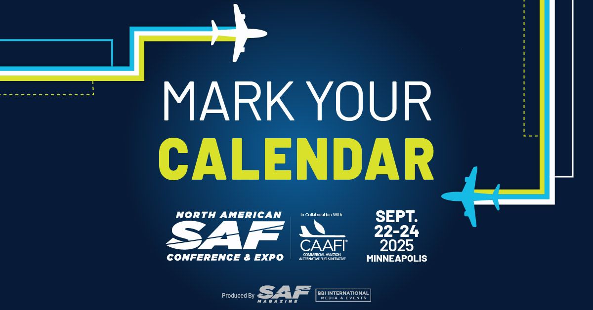 SAF Magazine announces 2025 North American SAF Conference & Expo dates ...